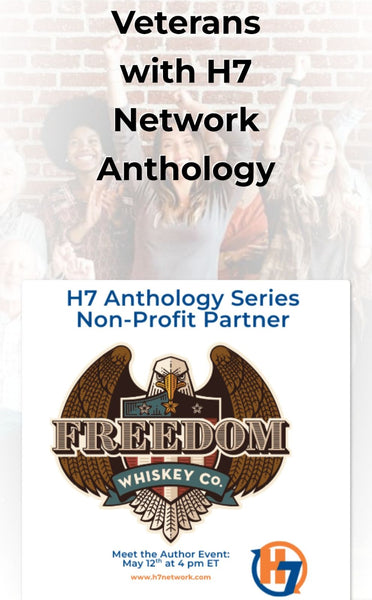 H7 Networking Group Supporting Freedom Whiskey & Their Mission Through ...
